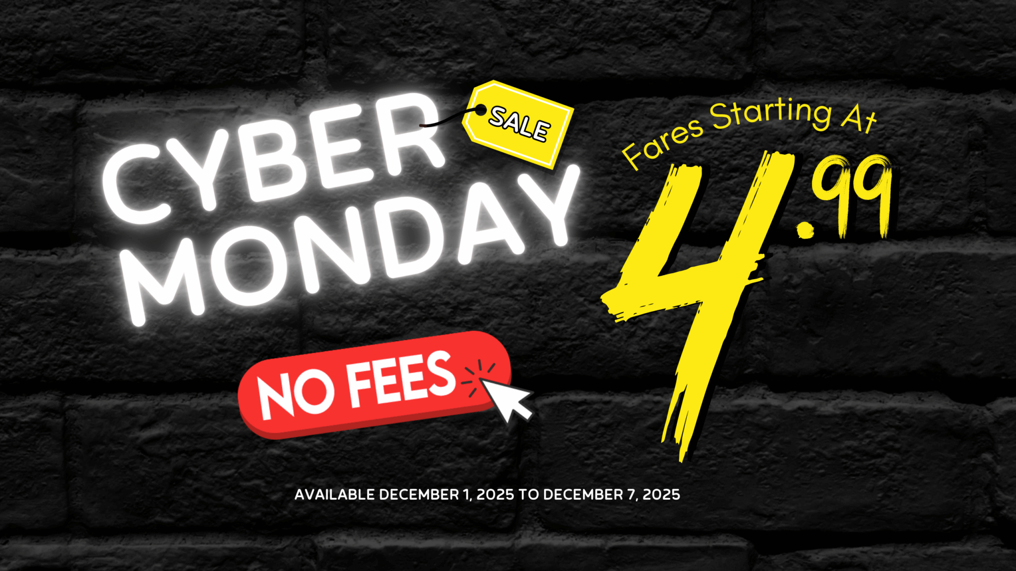 Cyber Monday Sale: Fares Starting at $4.99